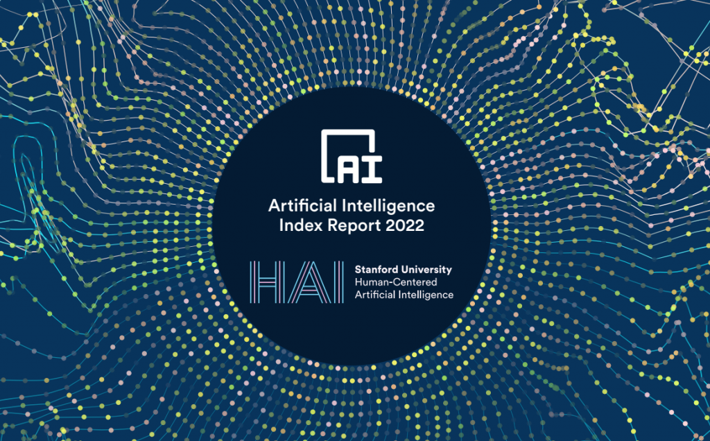 2022 Artificial Intelligence Index Report published - ΑΙhub